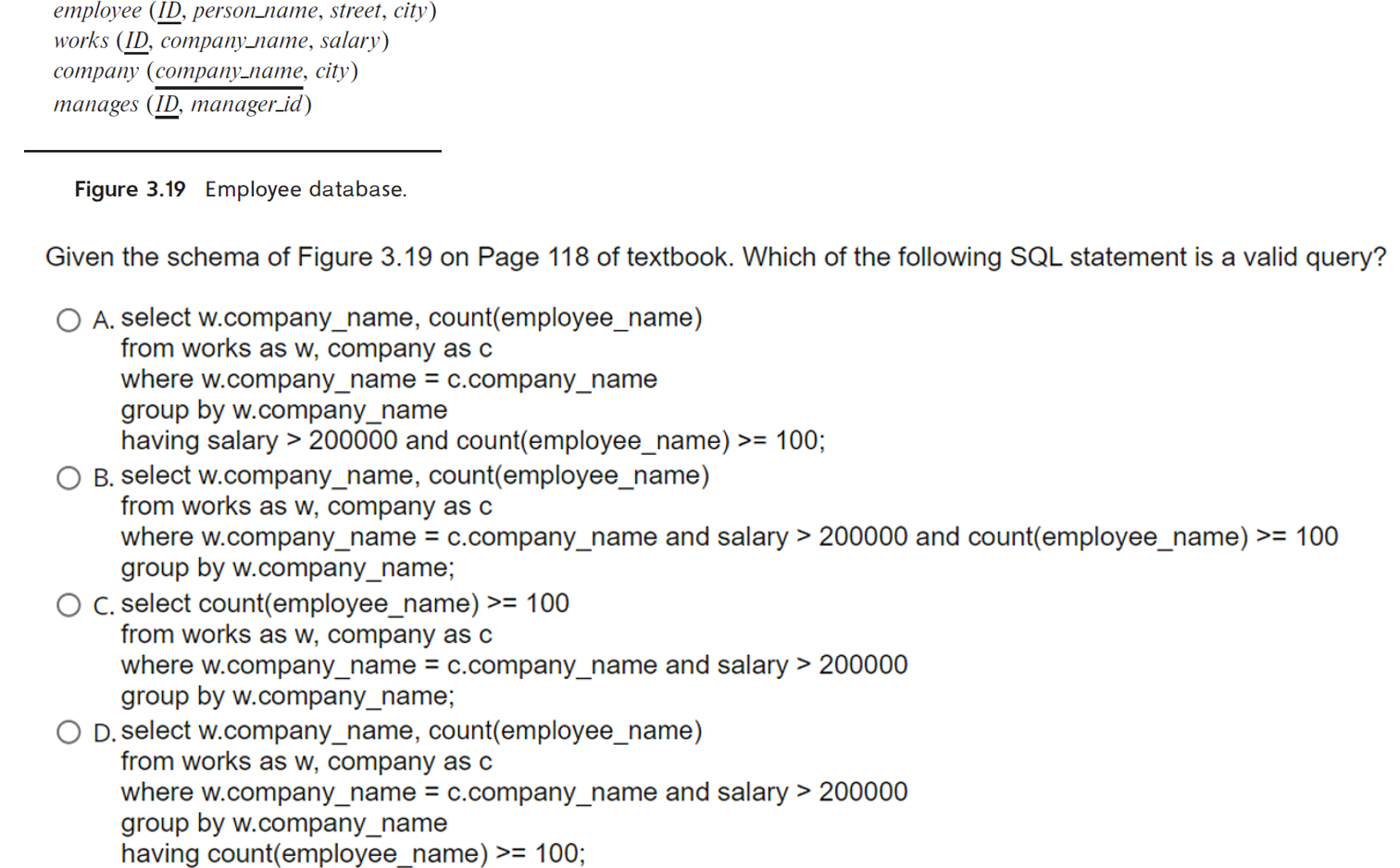 Solved employee (ID, person_name, street, city) works (ID, | Chegg.com