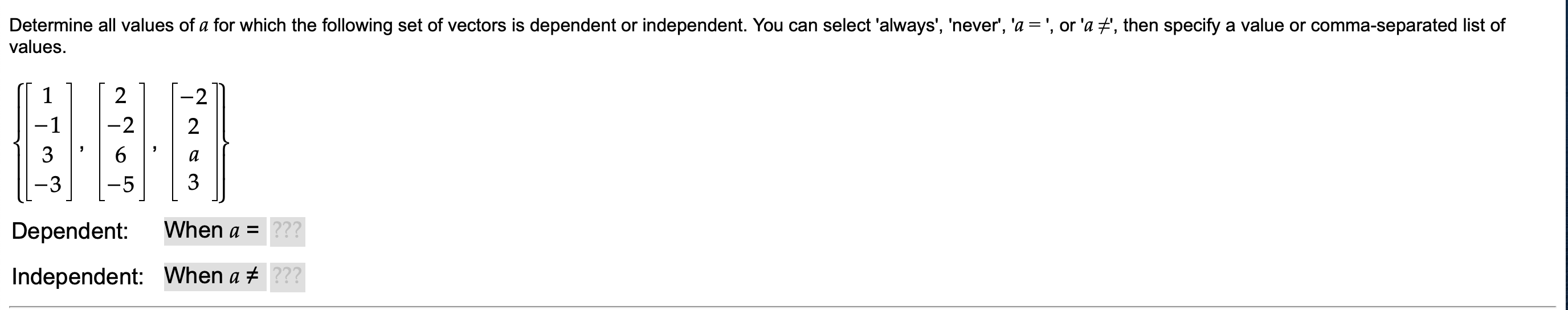 Solved Determine all values of a for which the following set | Chegg.com