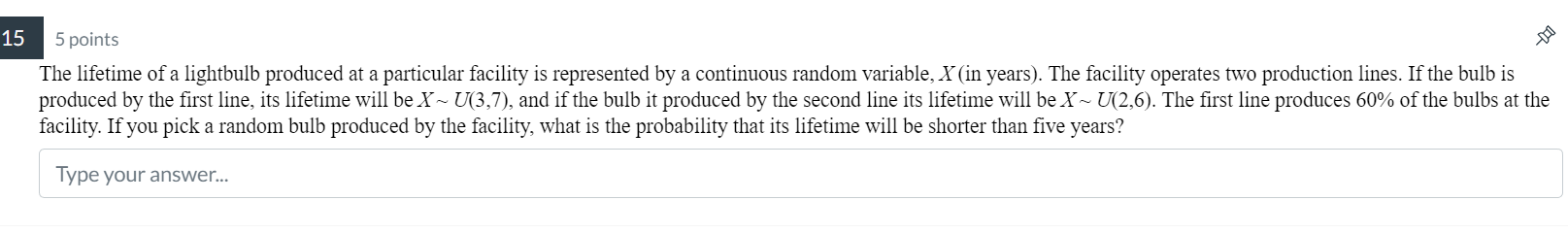 Solved The lifetime of a lightbulb produced at a particular | Chegg.com