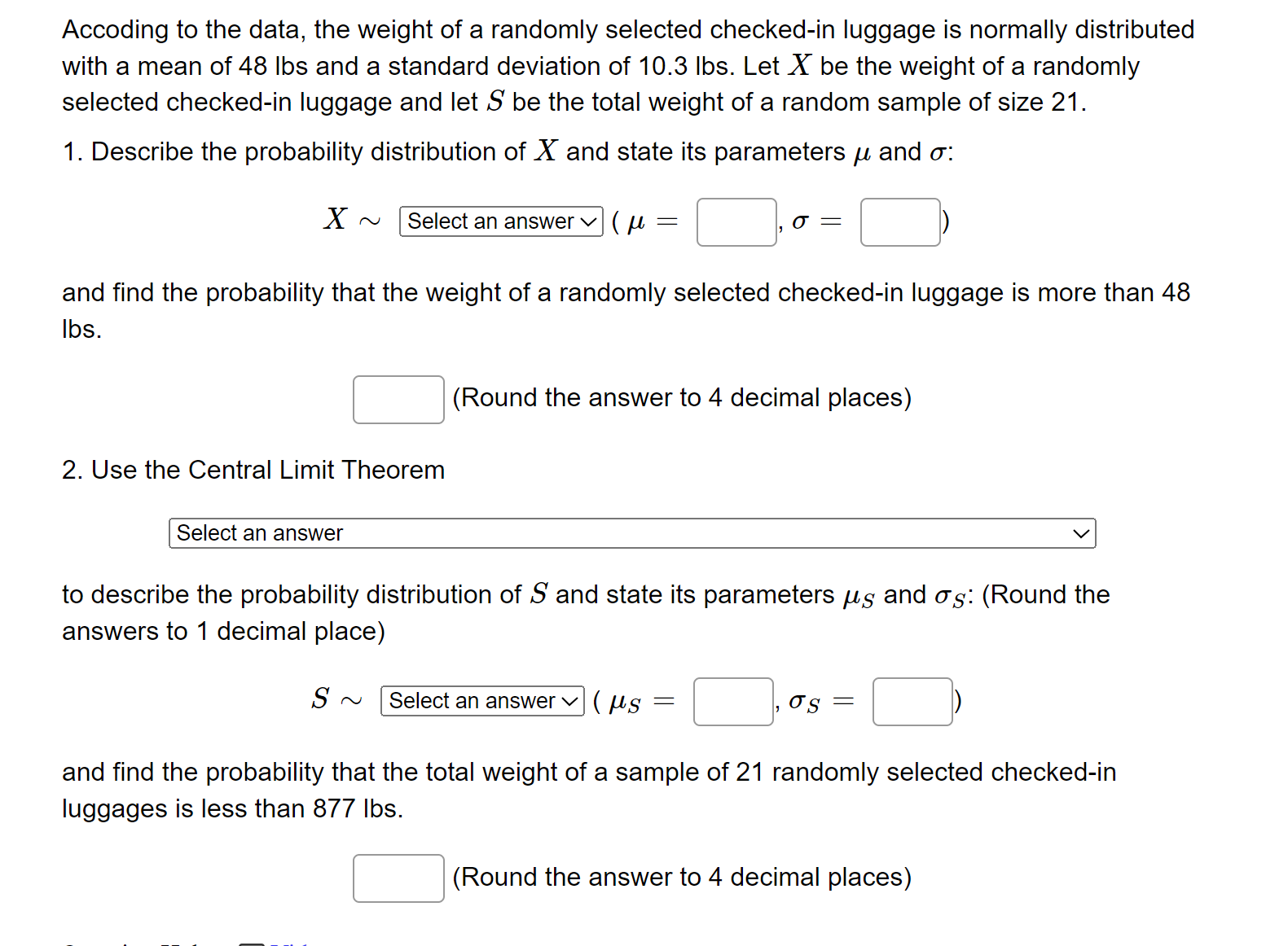 Solved Accoding to the data, the weight of a randomly | Chegg.com