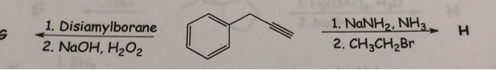 Solved 1. Disiamylborane 2. NaOH, H202 1. NaNH2. NH3 2. | Chegg.com