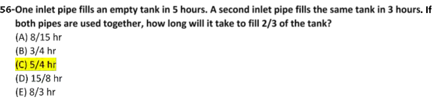 Solved 56-One inlet pipe fills an empty tank in 5 ﻿hours. A | Chegg.com