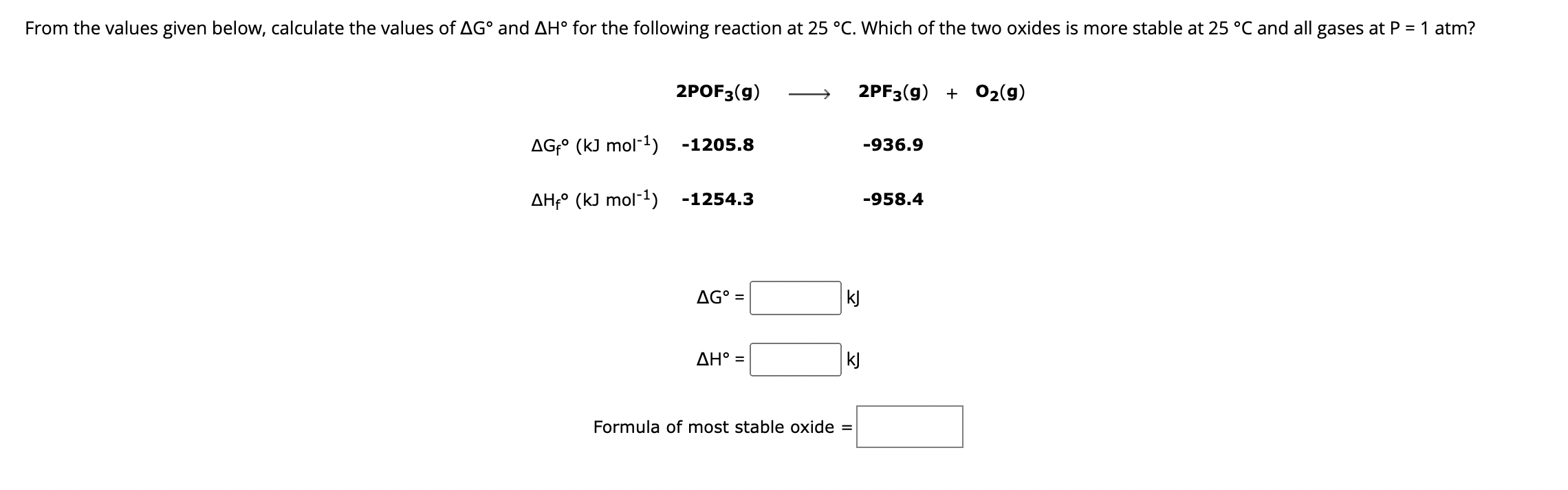 Solved and ΔH∘ for the following reaction at 25∘C. Which of | Chegg.com