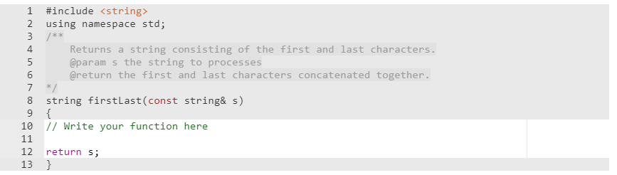 Solved 1 #include 2 using namespace std; 3 /** 4 Returns a | Chegg.com