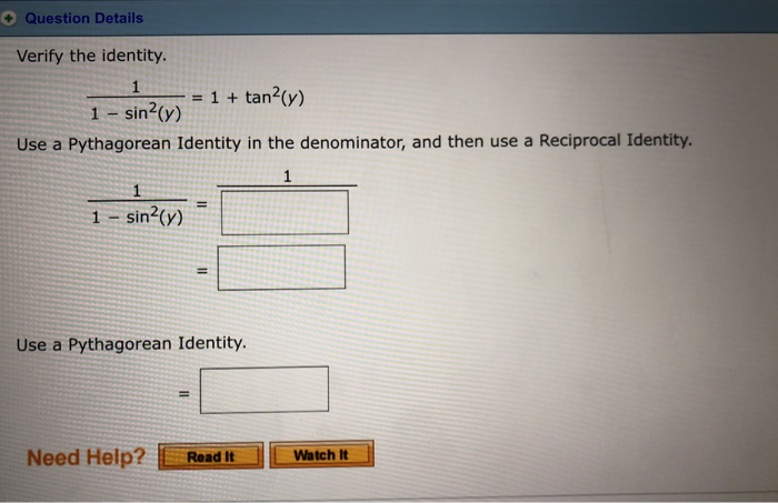 Solved +Question Details Verify the identity. - 1+ tan2(y) 1 | Chegg.com