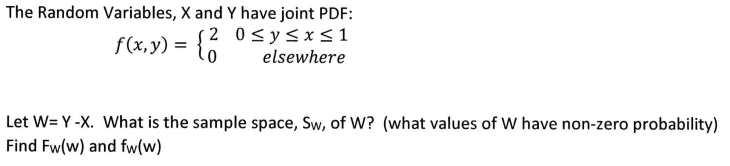 Solved The Random Variables, X and Y have joint PDF: | Chegg.com