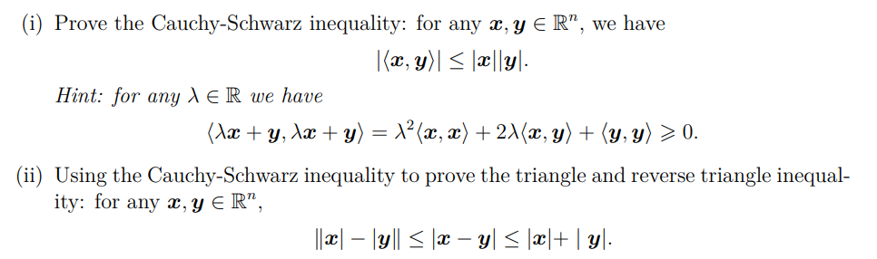 (i) ﻿Prove the Cauchy-Schwarz inequality: for any | Chegg.com