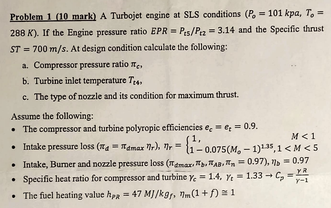 Solved Problem 1 (10 ﻿mark) ﻿A Turbojet engine at SLS | Chegg.com