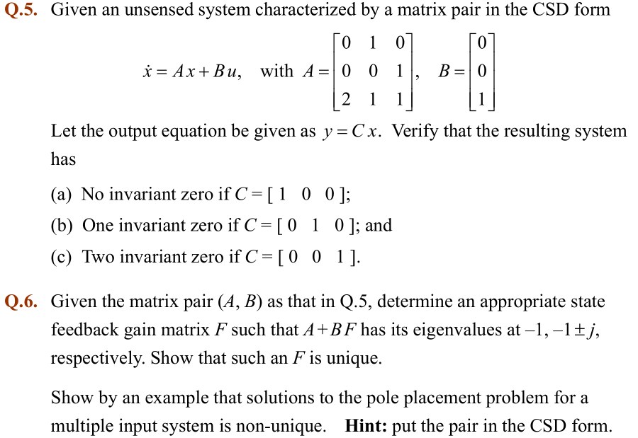 Q.5. Given an unsensed system characterized by a | Chegg.com