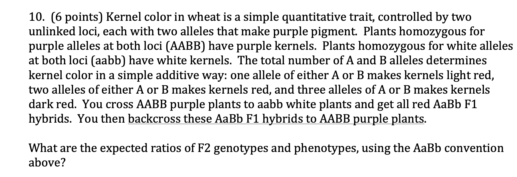 Solved 10. (6 points) Kernel color in wheat is a simple | Chegg.com
