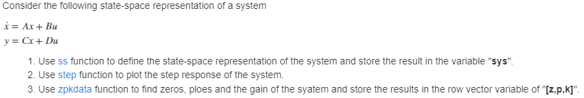 Solved Consider The Following State Space Representation Of