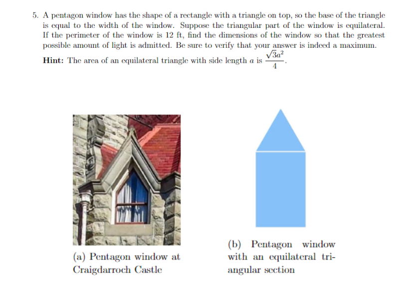 Solved A pentagon window has the shape of a rectangle with a | Chegg.com