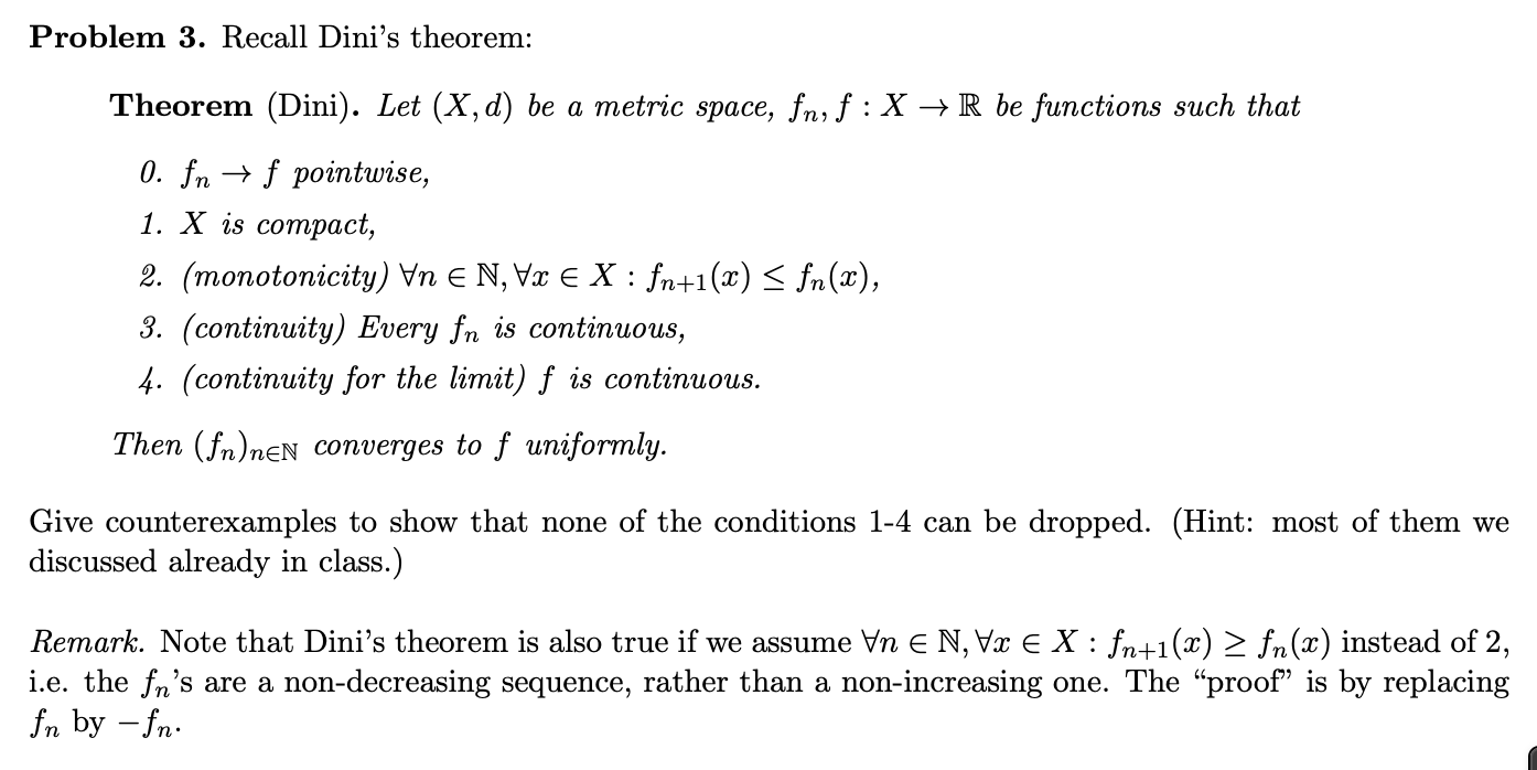 Solved Problem 3. Recall Dini's theorem: Theorem (Dini). Let | Chegg.com