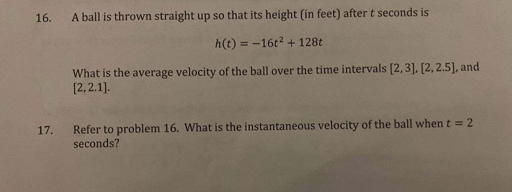 Solved 16. A ball is thrown straight up so that its height | Chegg.com