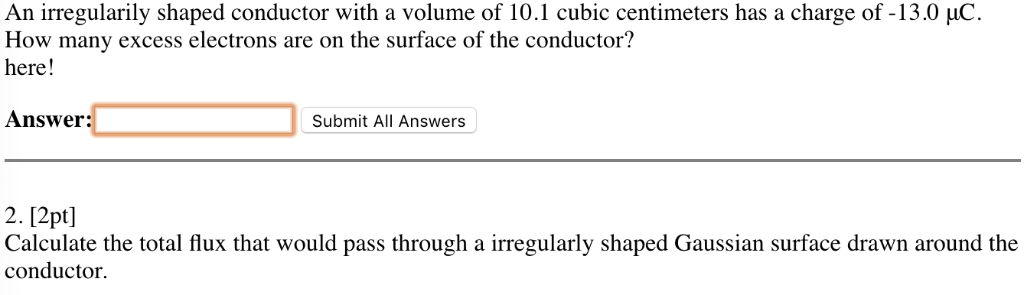 Solved An irregularly shaped conductor with volume of 10.1 | Chegg.com