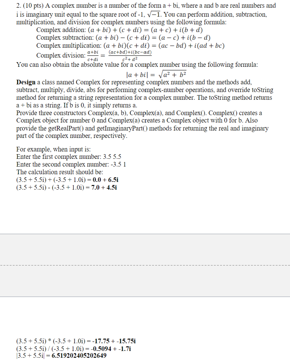 Solved a+bi = c+di 2. (10 pts) A complex number is a number | Chegg.com
