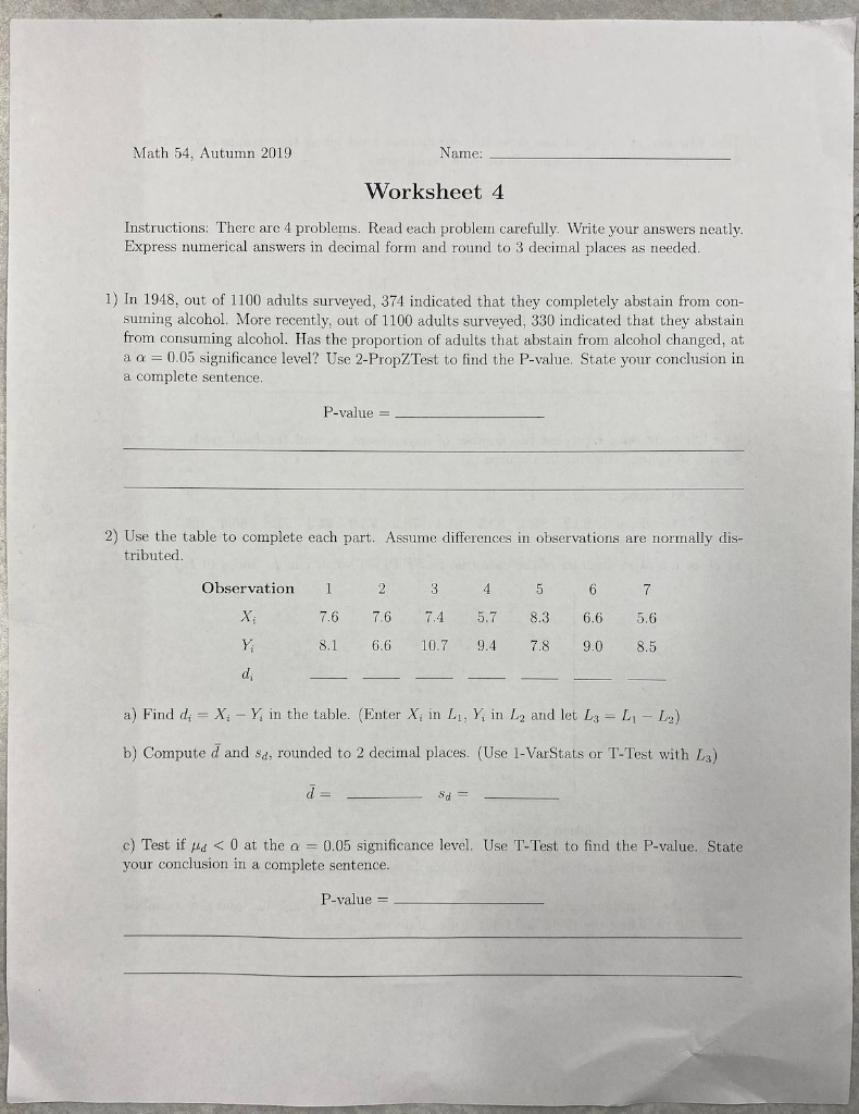Solved Math 54, Autumn 2019 Name: Worksheet 4 Instructions: | Chegg.com