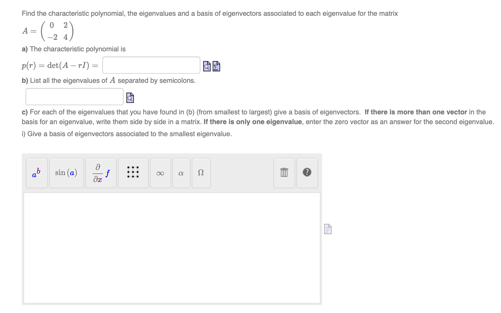 Solved A=(0−224) a) The characteristic polynomial is | Chegg.com