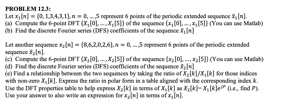 Solved PROBLEM 12.3: Let x1[n]={0,1,3,4,3,1},n=0,…,5 | Chegg.com