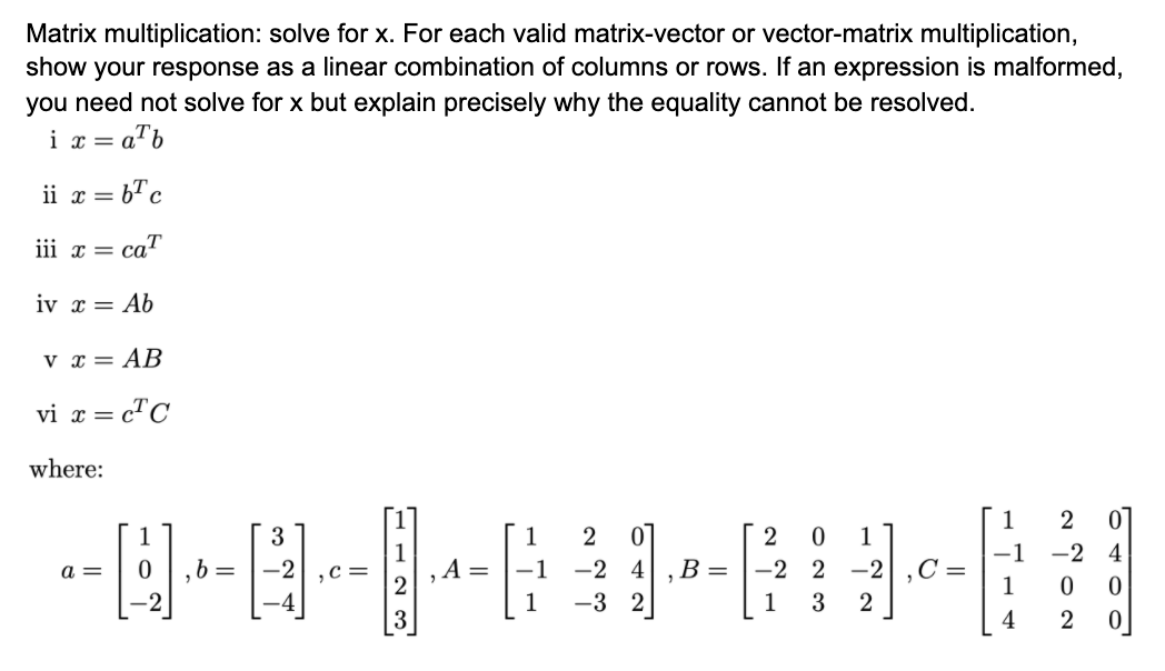 Solved Matrix multiplication: solve for x. For each valid | Chegg.com