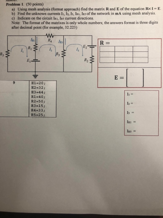 Solved a) Using mesh analysis (format approach) find the | Chegg.com