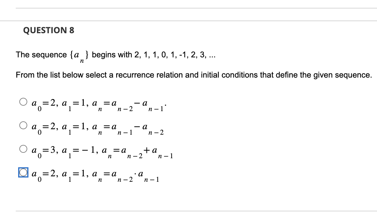 Solved The sequence {an} begins with 2,1,1,0,1,−1,2,3,… From | Chegg.com