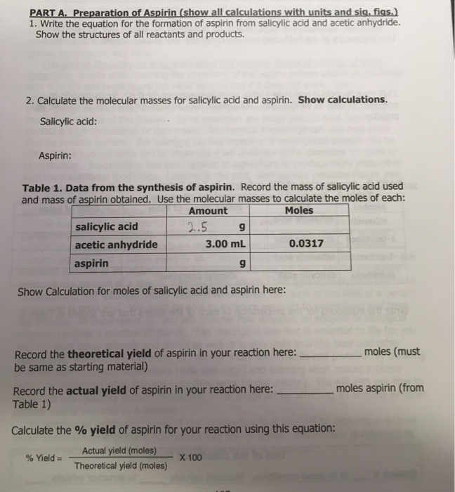 Solved PART A, Preparation of Aspirin (show all calculations | Chegg.com