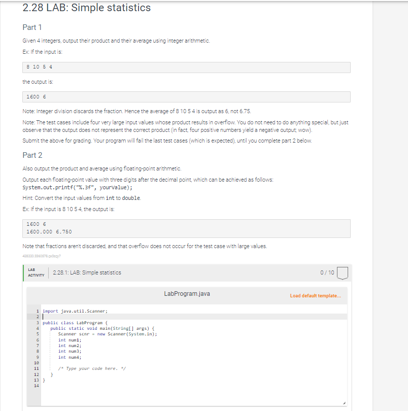 Solved Given 4 integers, output their product and their | Chegg.com