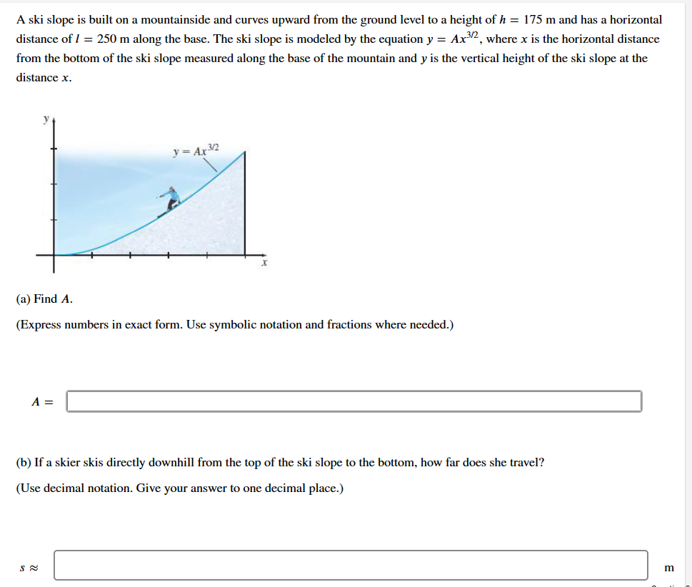 Solved A ski slope is built on a mountainside and curves | Chegg.com