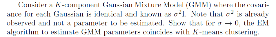 Solved Consider a K-component Gaussian Mixture Model (GMM) | Chegg.com