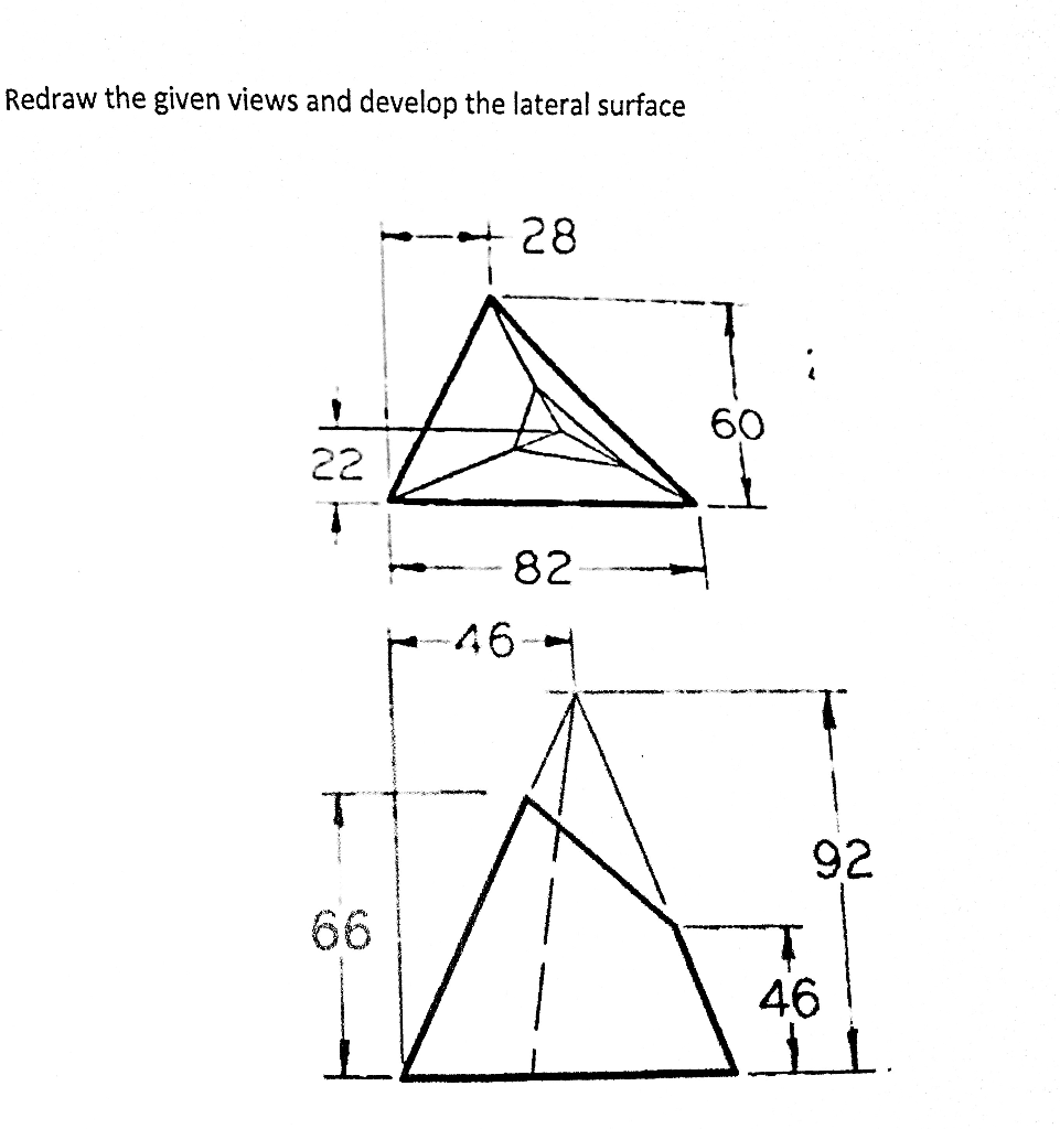 Solved Redraw the given views and develop the lateral | Chegg.com