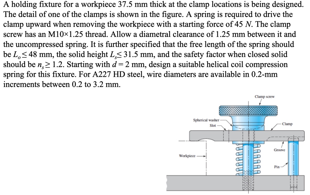 Solved A holding fixture for a workpiece 37.5 mm thick at | Chegg.com