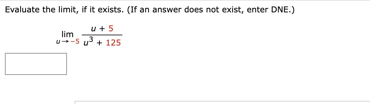 Solved Evaluate the limit, ﻿if it exists. (If an answer does | Chegg.com