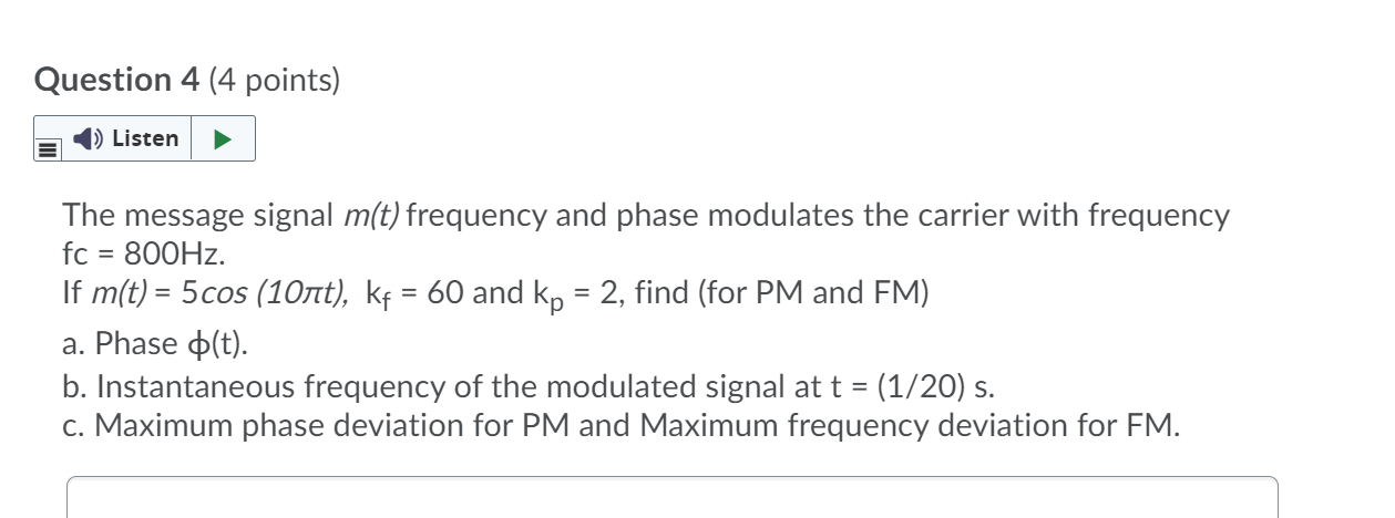 Solved Question 4 (4 points) 1) Listen The message signal | Chegg.com