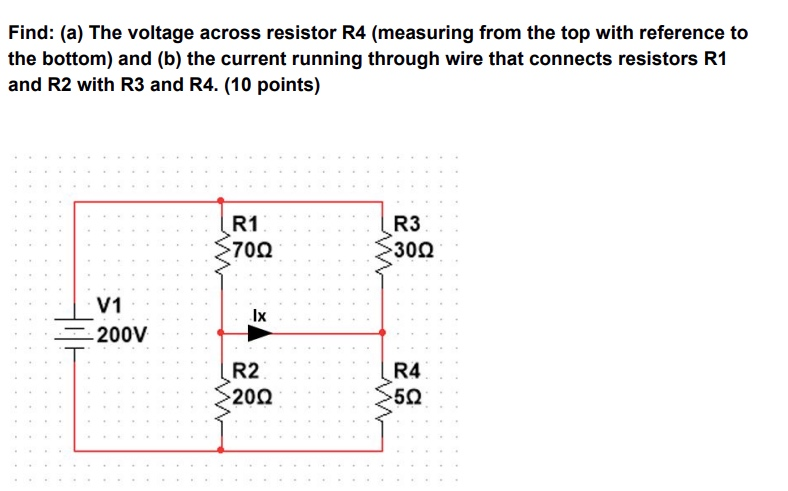 Solved Find: (a) The voltage across resistor R4 (measuring | Chegg.com