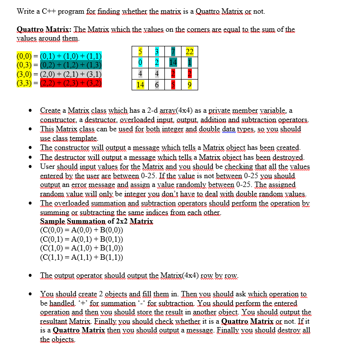Solved Write a C++ program for finding whether the matrix is | Chegg.com
