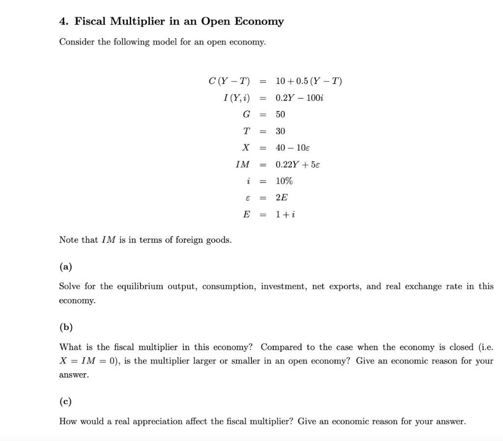 Solved 4. Fiscal Multiplier in an Open Economy Consider the | Chegg.com