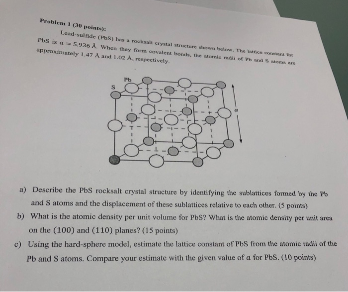 Solved Problem 1 (30 points): Lead-sulfide (PbS) has a | Chegg.com