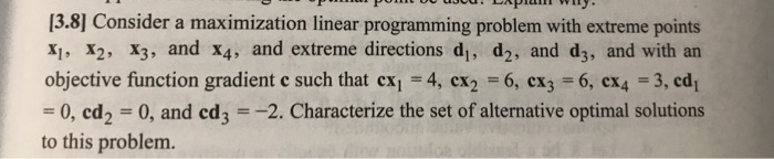 Solved 3.8] Consider a maximization linear programming | Chegg.com