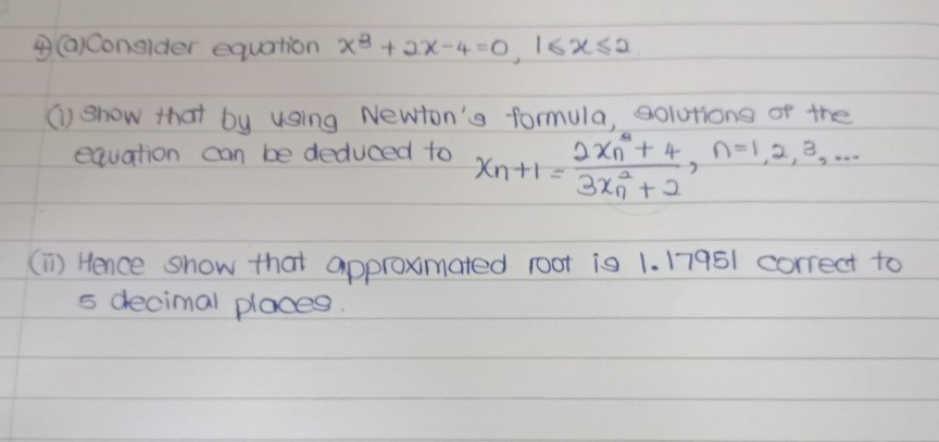 Solved @Consider equation x3 + 3x-4-0 16255 (1) show that by | Chegg.com