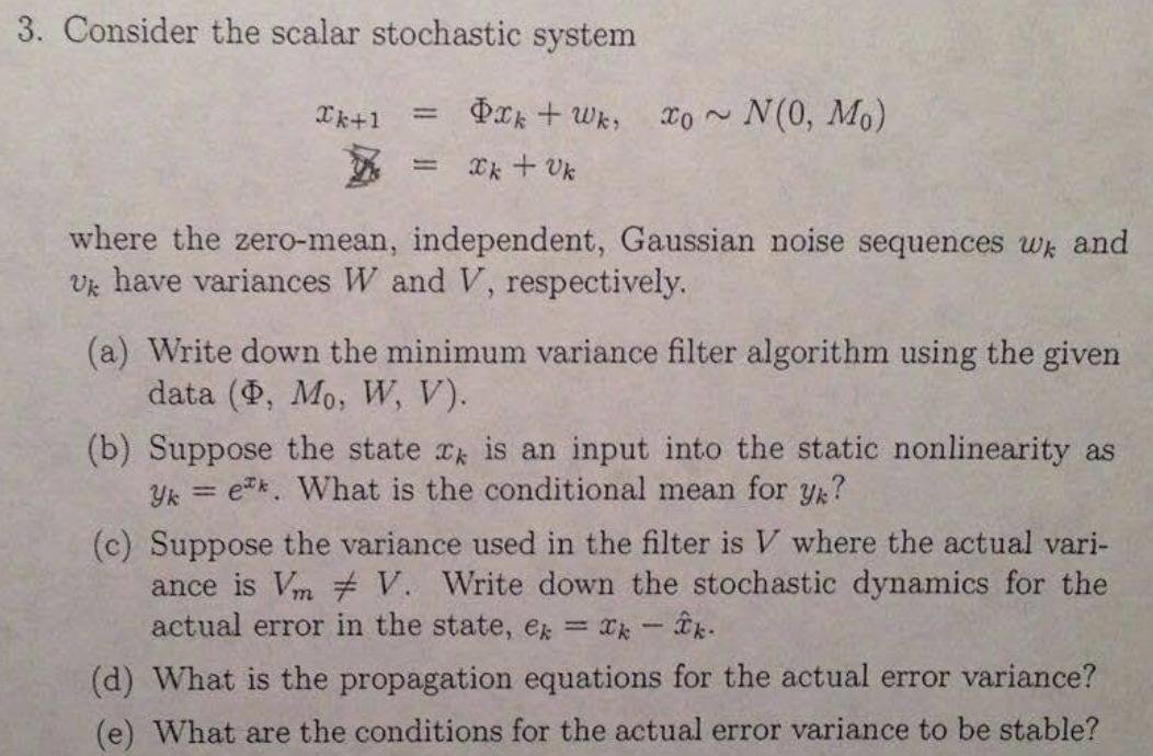 Solved 3. Consider the scalar stochastic system | Chegg.com