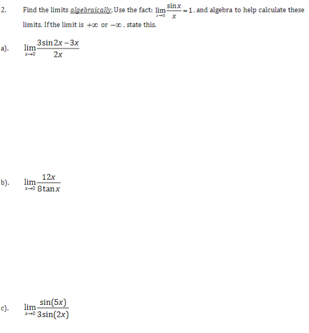 Solved Find the limits algebraically. Use the fact: | Chegg.com