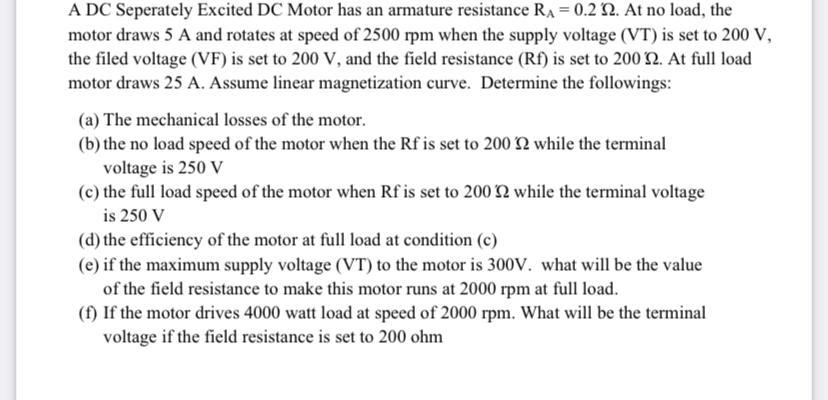 Solved A DC Seperately Excited DC Motor has an armature | Chegg.com