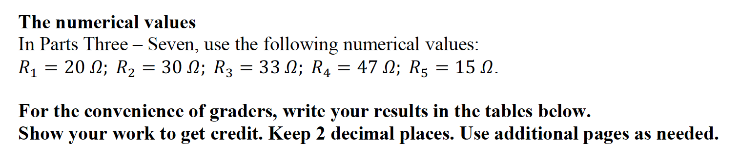 Solved The numerical values In Parts Three – Seven, use the | Chegg.com