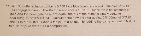 Solved 11. A 1.0L buffer solution contains 0.100 HC2H302 | Chegg.com