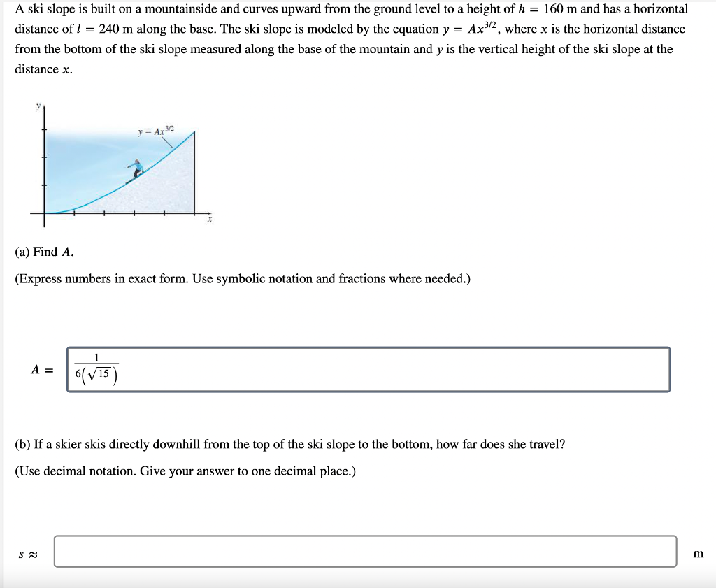 Solved A ski slope is built on a mountainside and curves | Chegg.com
