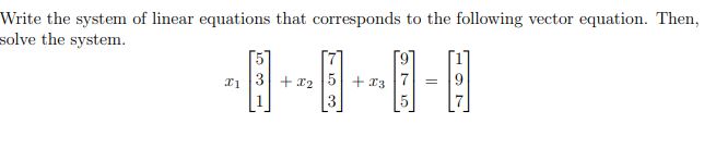 Solved Write the system of linear equations that corresponds | Chegg.com