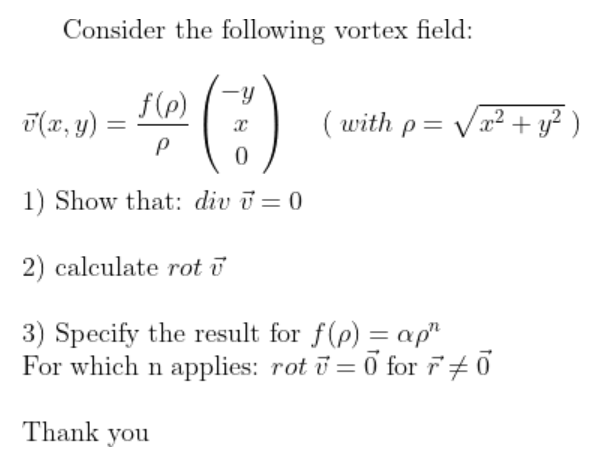 Solved Consider the following vortex field: -Y ū(2, y) = f) | Chegg.com