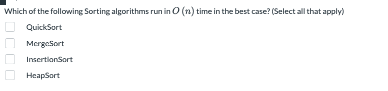 Solved OOOO Which of the following Sorting algorithms run in | Chegg.com