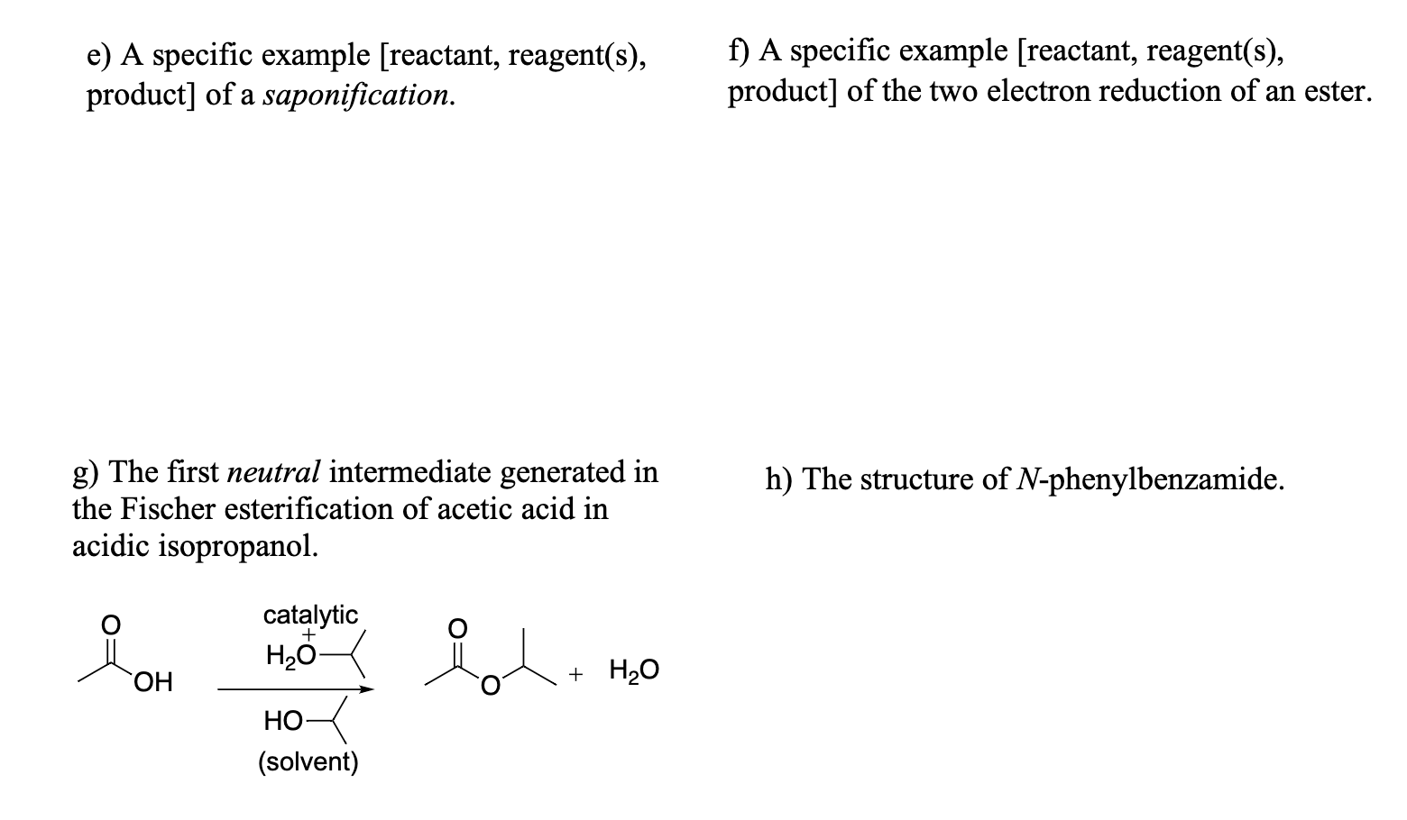 Solved e) A specific example [reactant, reagent(s), product] | Chegg.com